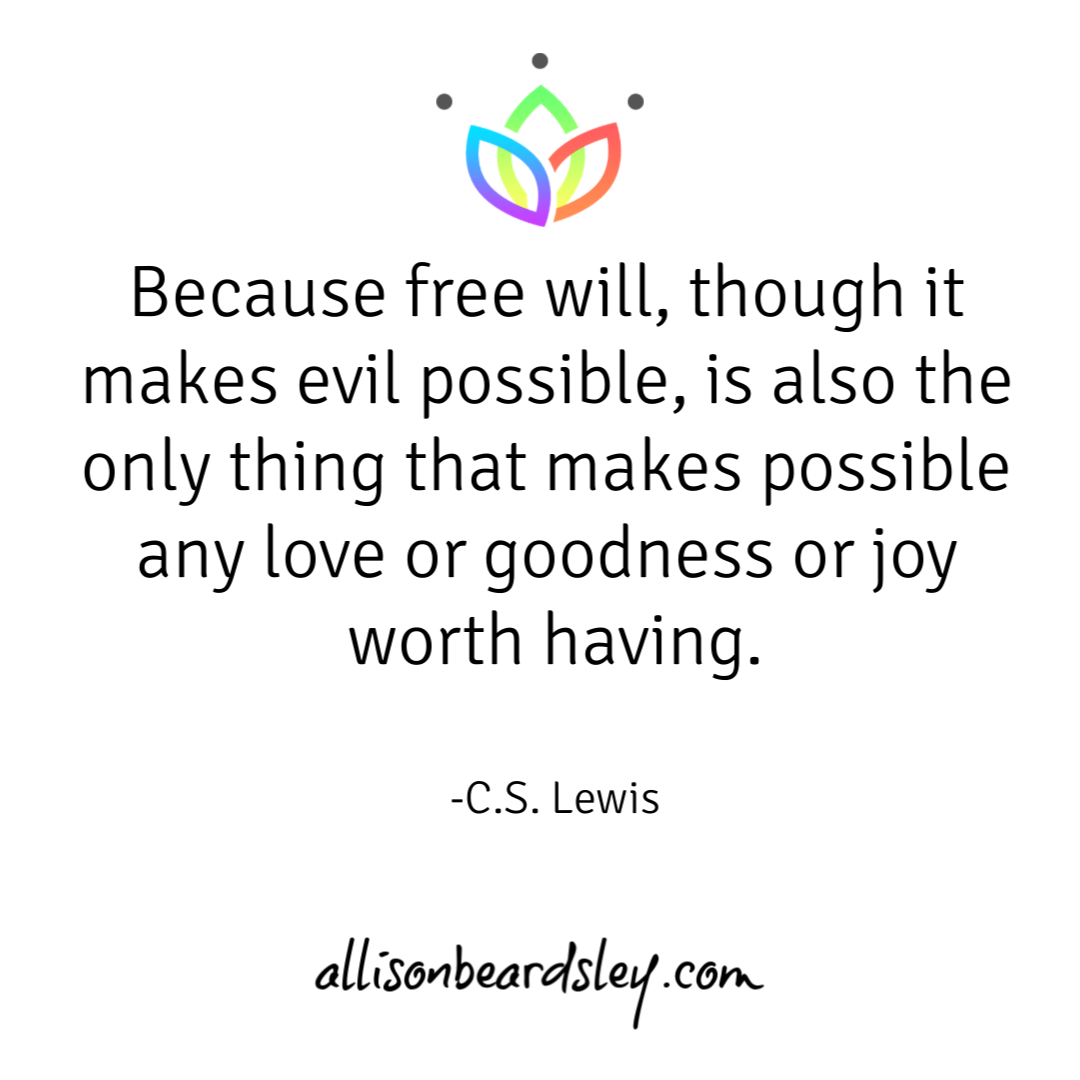 Free Will Quote - God Rooted